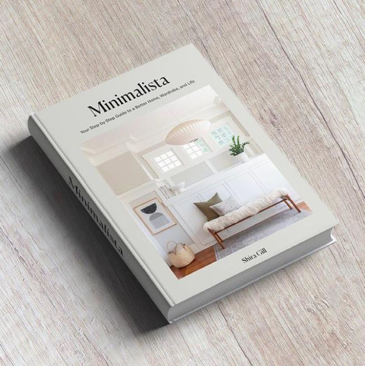 'Minimalista: Your Step-by-Step Guide to a Better Home, Wardrobe, and ...